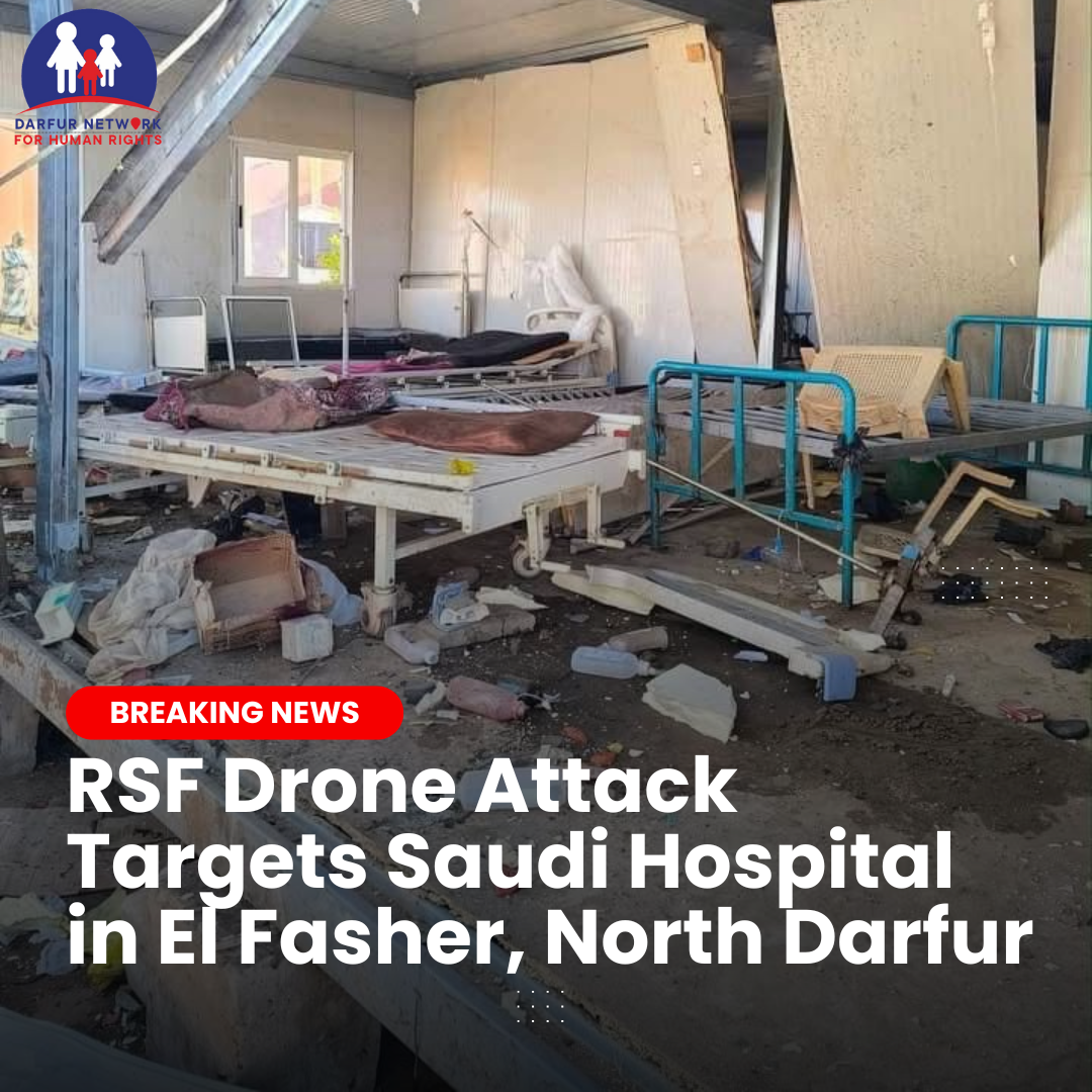 RSF Drone Attack Targets Saudi Hospital in El Fasher, North Darfur - DNHR